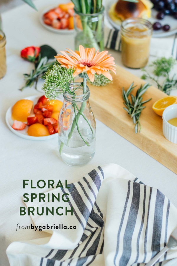Floral Spring Brunch (& How to Prep In One Hour or Less!) | By Gabriella